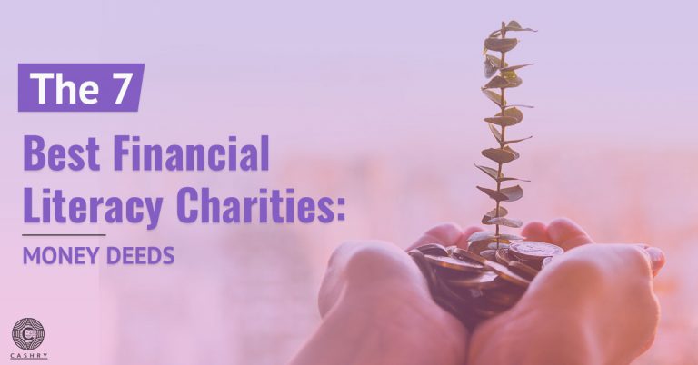 The 7 Best Financial Literacy Charities: Money Deeds - Cashry